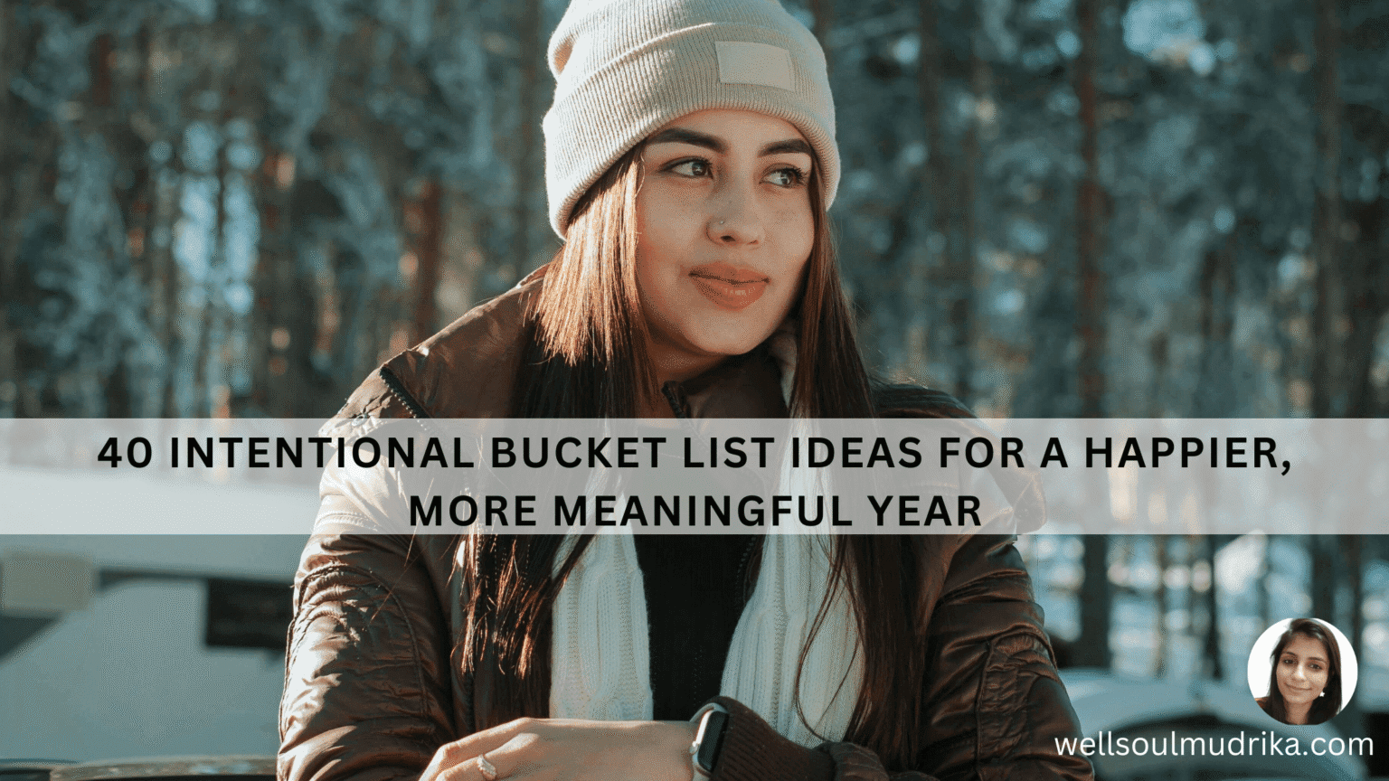 40 New, Intentional 2026 Bucket List Ideas For A Happier, More ...